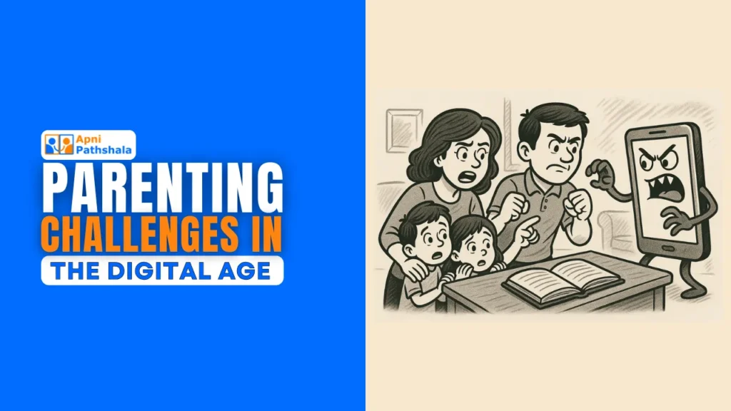 Parenting Challenges in the Digital Age